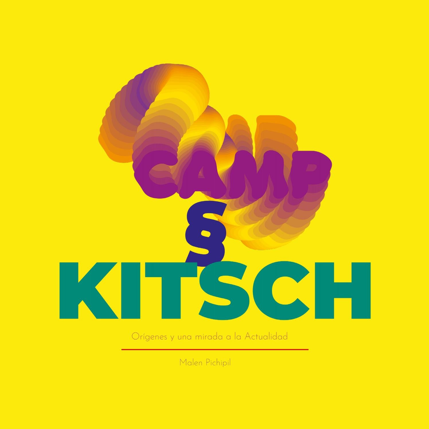 ''Camp y Kitsch, orígenes y una mirada a la actualidad'' by Malen ...