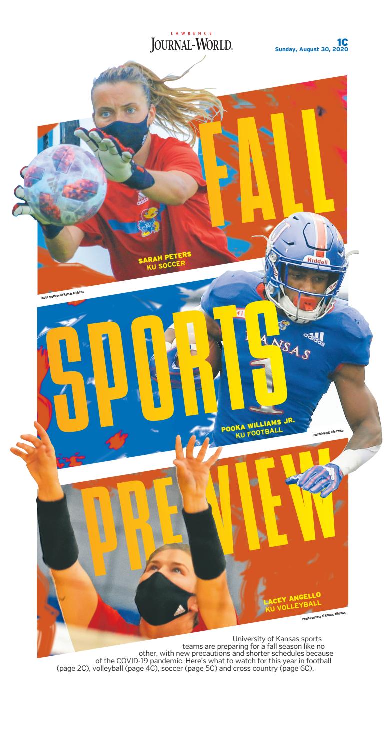 2020 KU Fall Sports Preview (08-30-20) by Lawrence Journal-World - Issuu