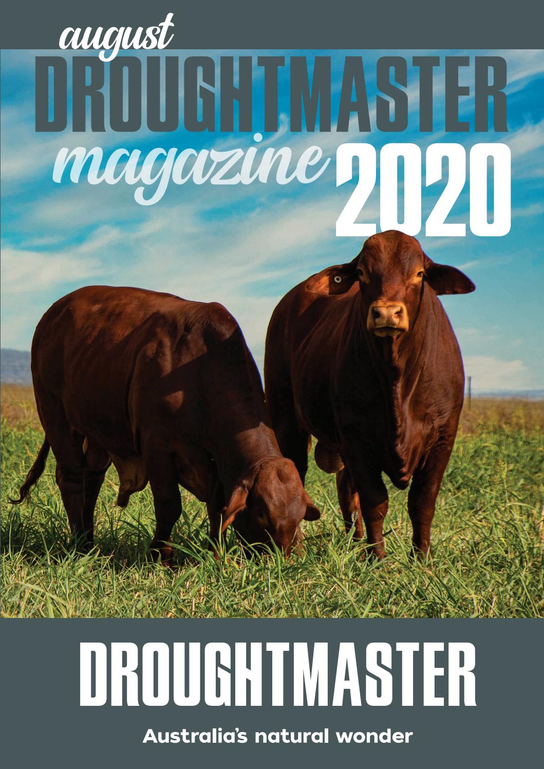 Droughtmaster Magazine August 2020 by Droughtmaster Australia - Issuu