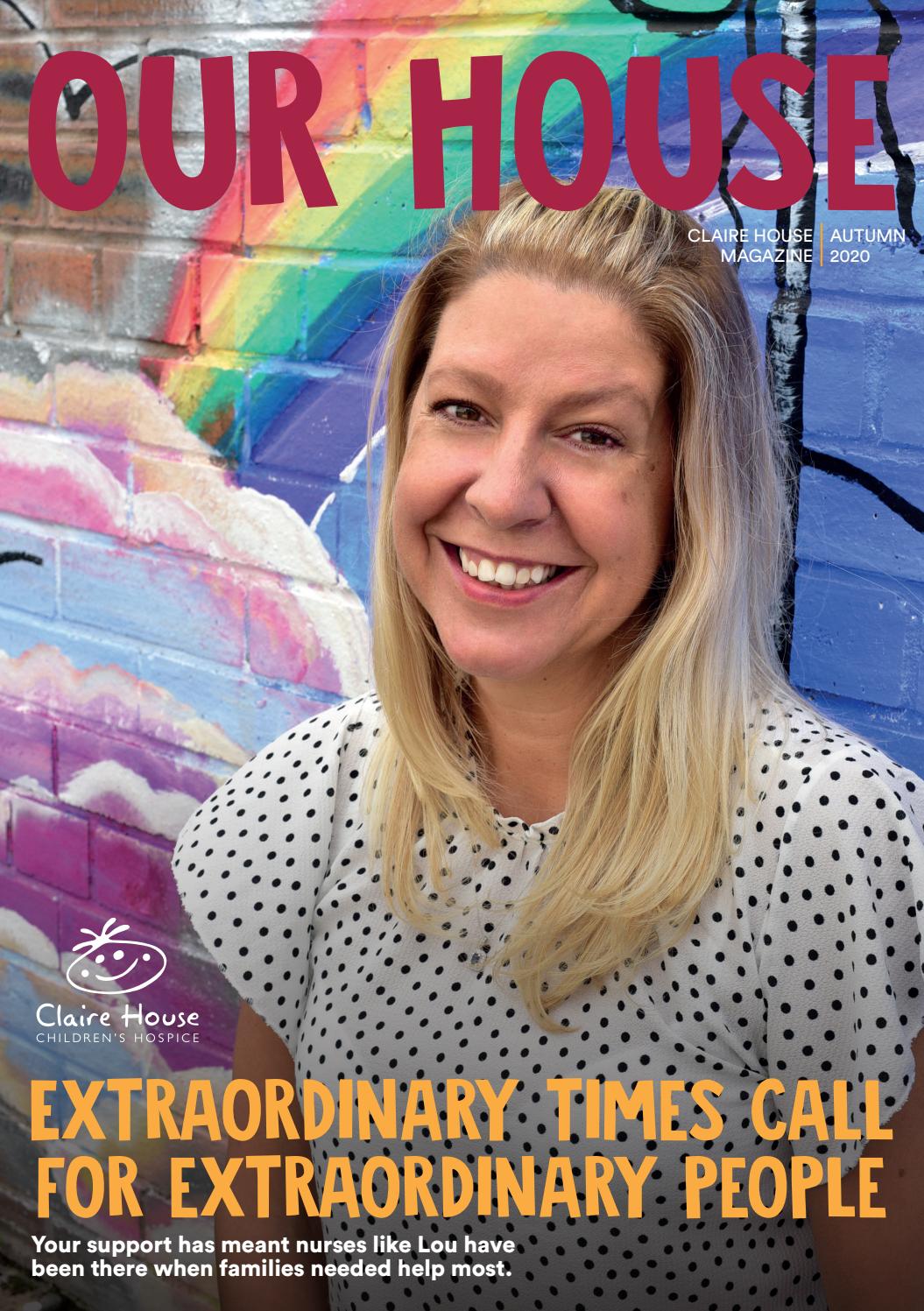 Our House magazine Autumn 2020 by Our House Magazine from Claire House ...