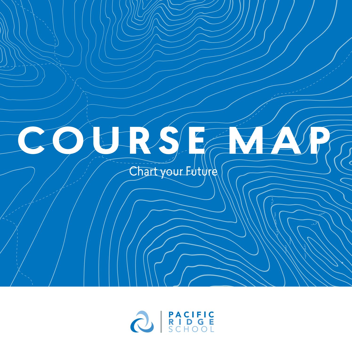 Pacific Ridge School Course Map, 2020-21 by Pacific Ridge School - Issuu