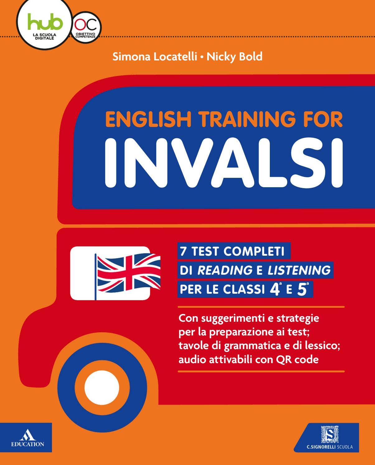 English training for invals. Inglese invalsi 4 e 5 by Mondadori ...
