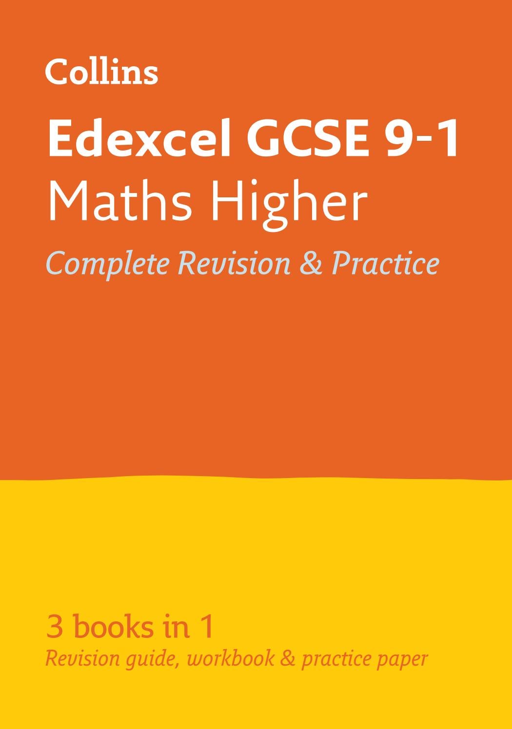 Collins Edexcel GCSE 9 1 Maths Higher Complete Revision Practice By