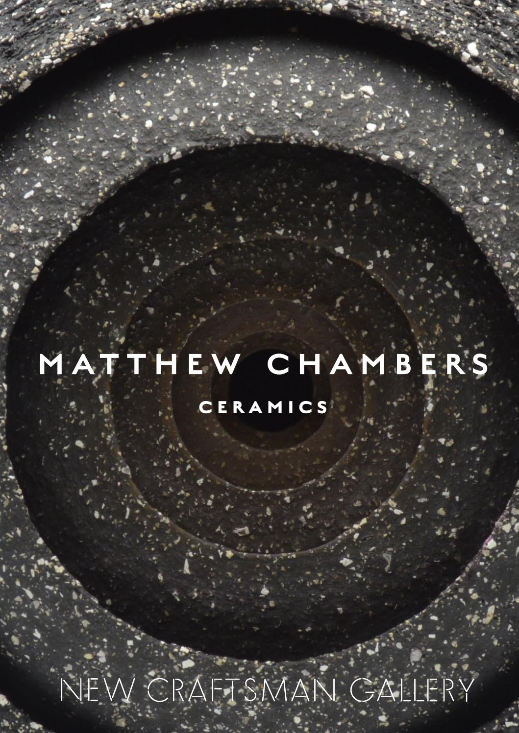 Matthew Chambers, Ceramics by New Craftsman Gallery - Issuu