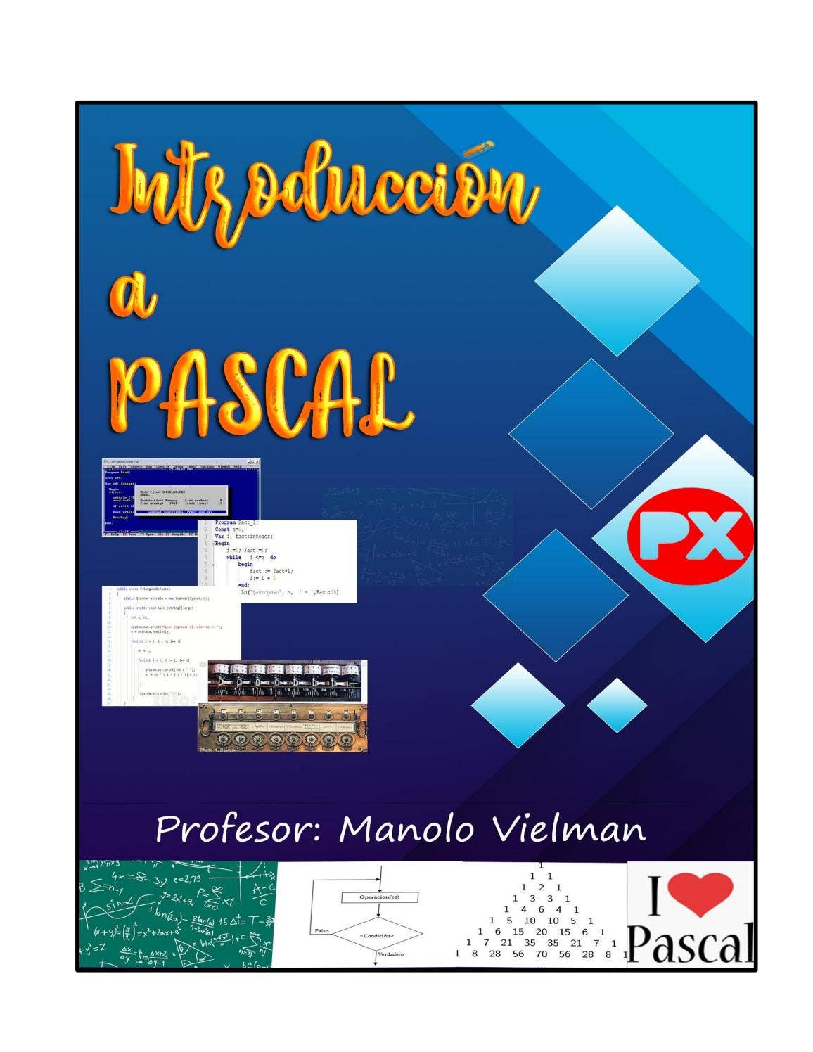 Manual Básico de Pascal by Elder Manolo Vielman Echeverria - Issuu