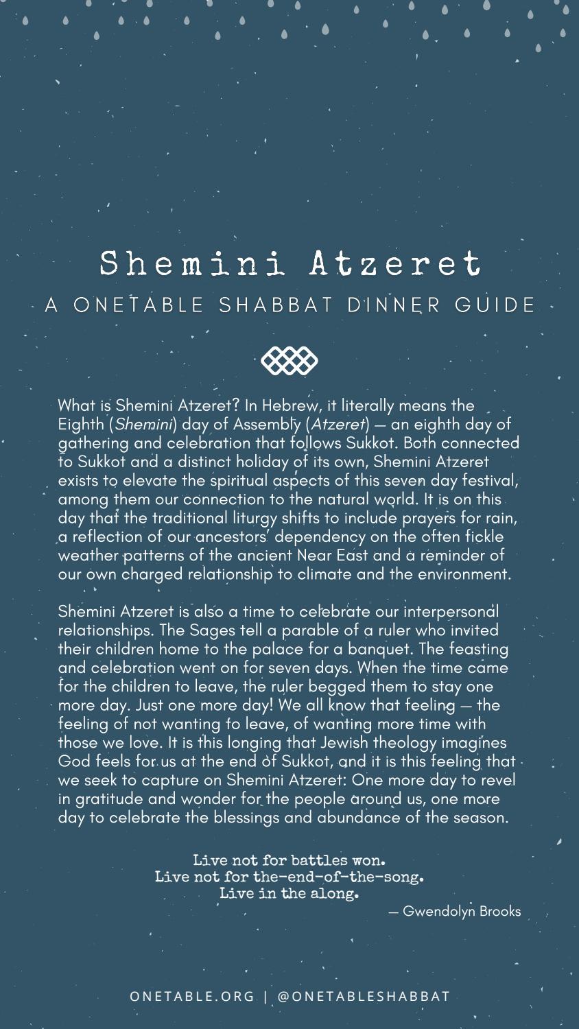 Shemini Atzeret | A OneTable Shabbat Dinner Guide by OneTable - Issuu
