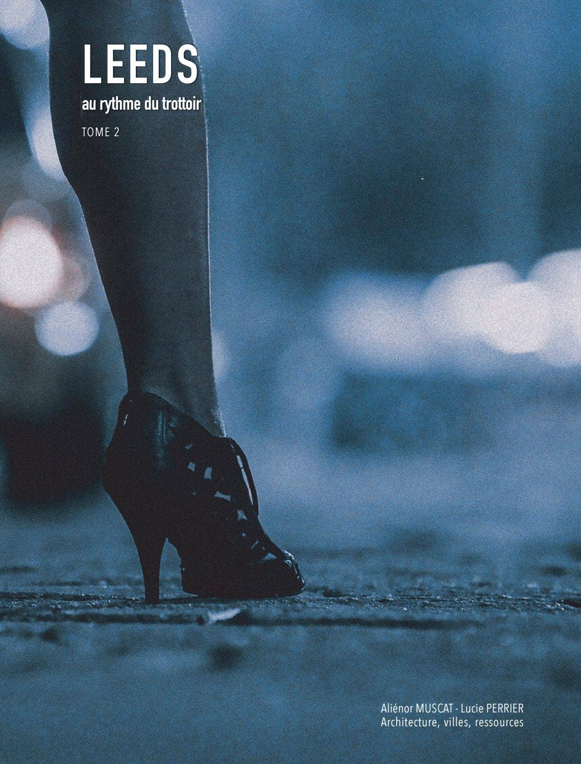 LEEDS : au rythme du trottoir (Tome 2) by Aliénor Muscat - Issuu