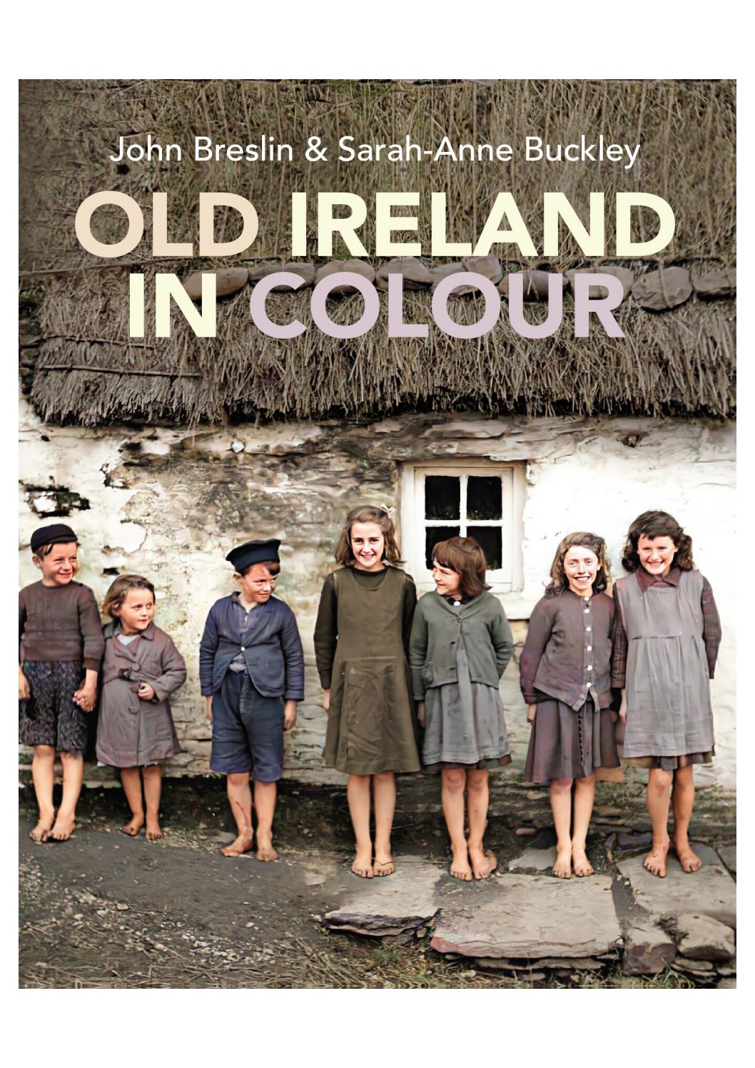 Old Ireland in Colour by Irish Academic Press | Merrion Press - Issuu