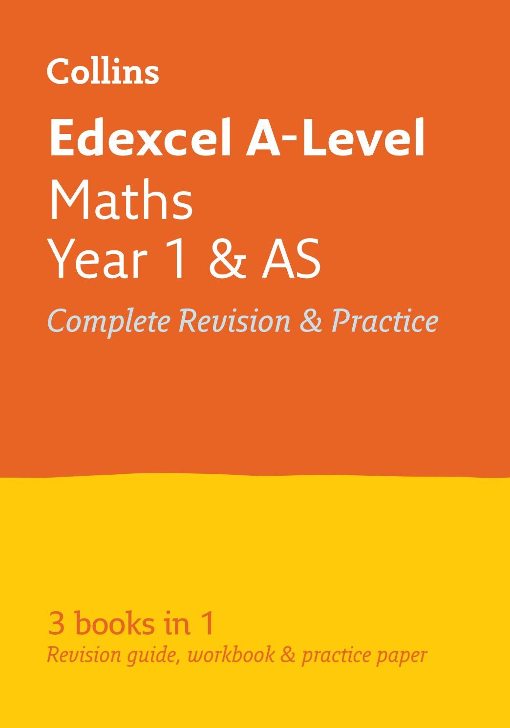 Edexcel A Level AS Year 1 Maths Complete Revision Practice By