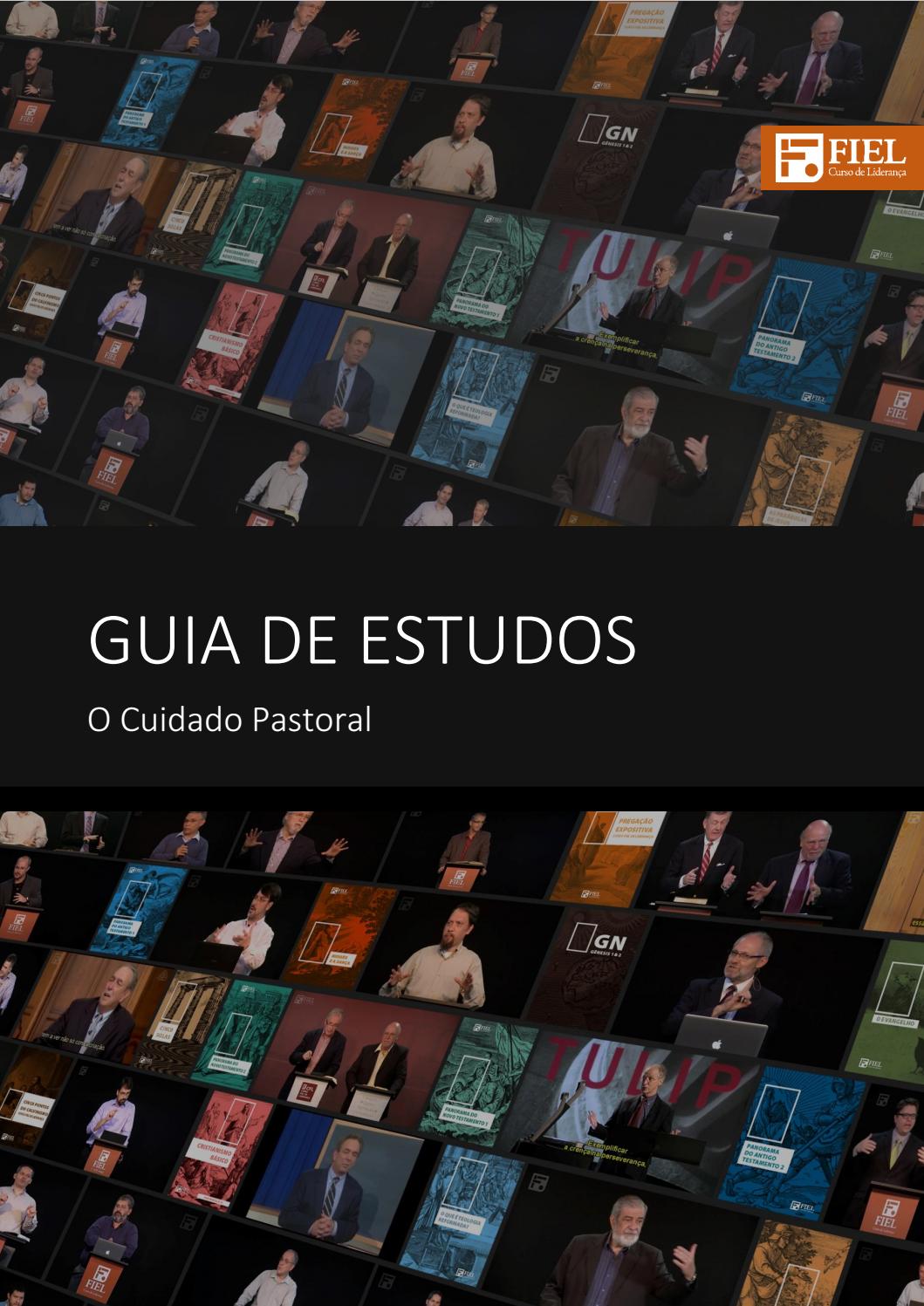 O Cuidado Pastoral - Guia de Estudos - CFL by Editora Fiel - Issuu