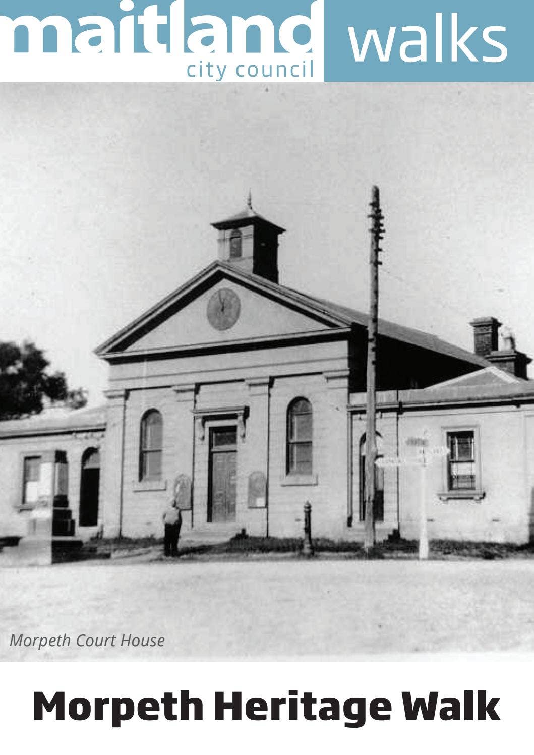 Morpeth Heritage Walk Map by Maitland City Council - Issuu