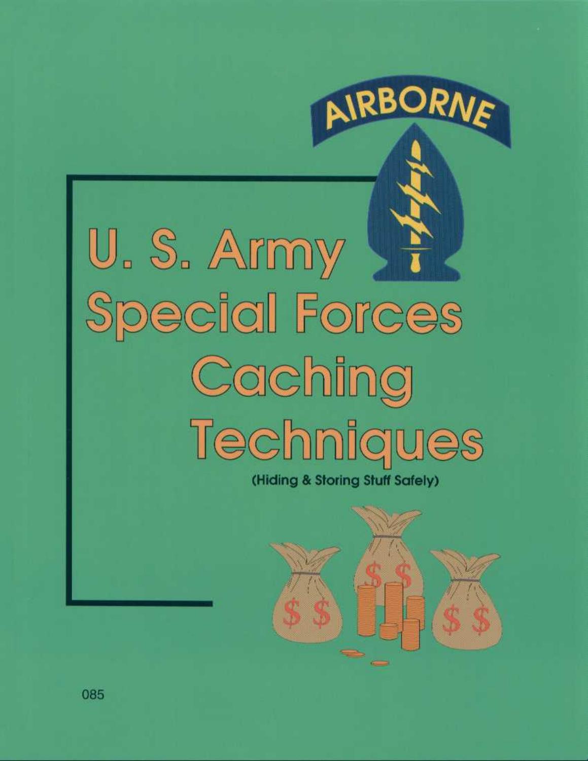 U. S. Army Special Forces Caching Techniques by Libre Library Project ...