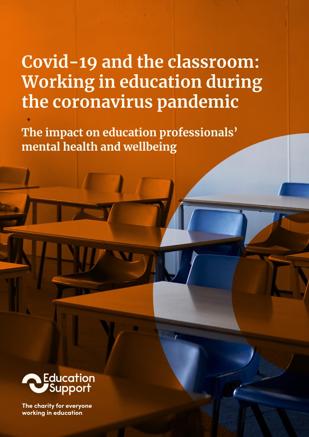 Covid-19 and the Classroom: Working in education during the coronavirus ...