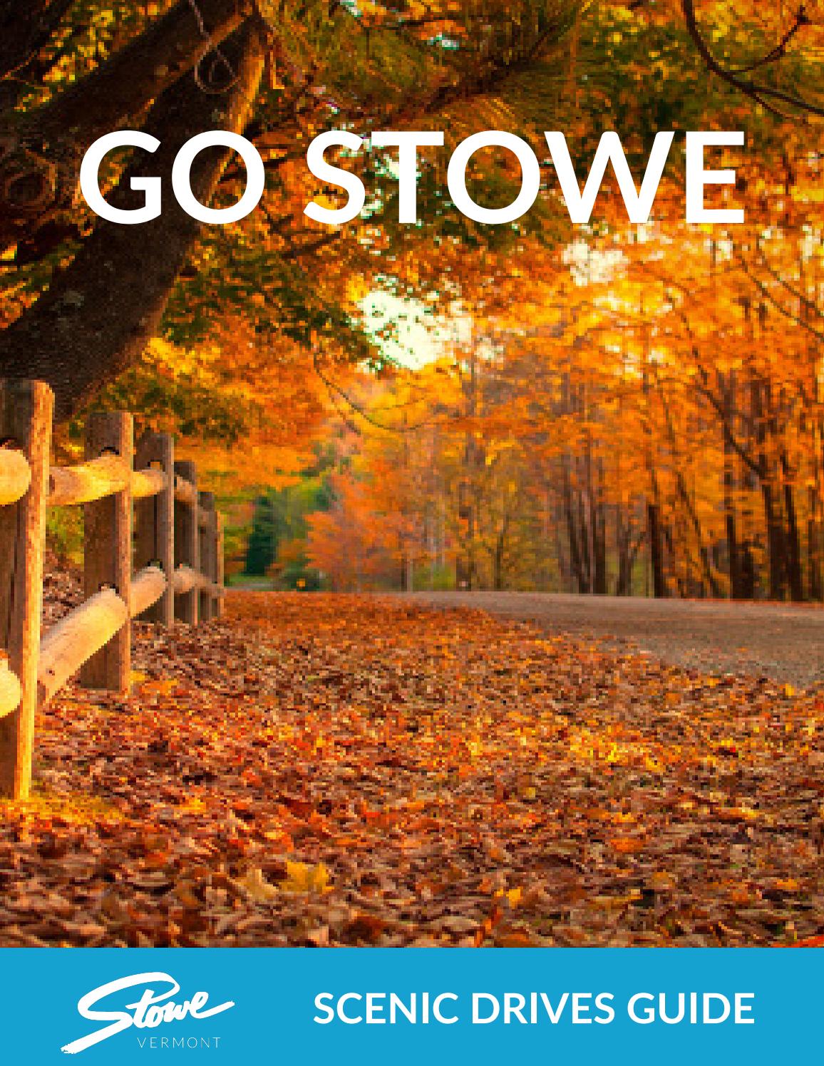Go Stowe Scenic Drives Guide by gostowe - Issuu
