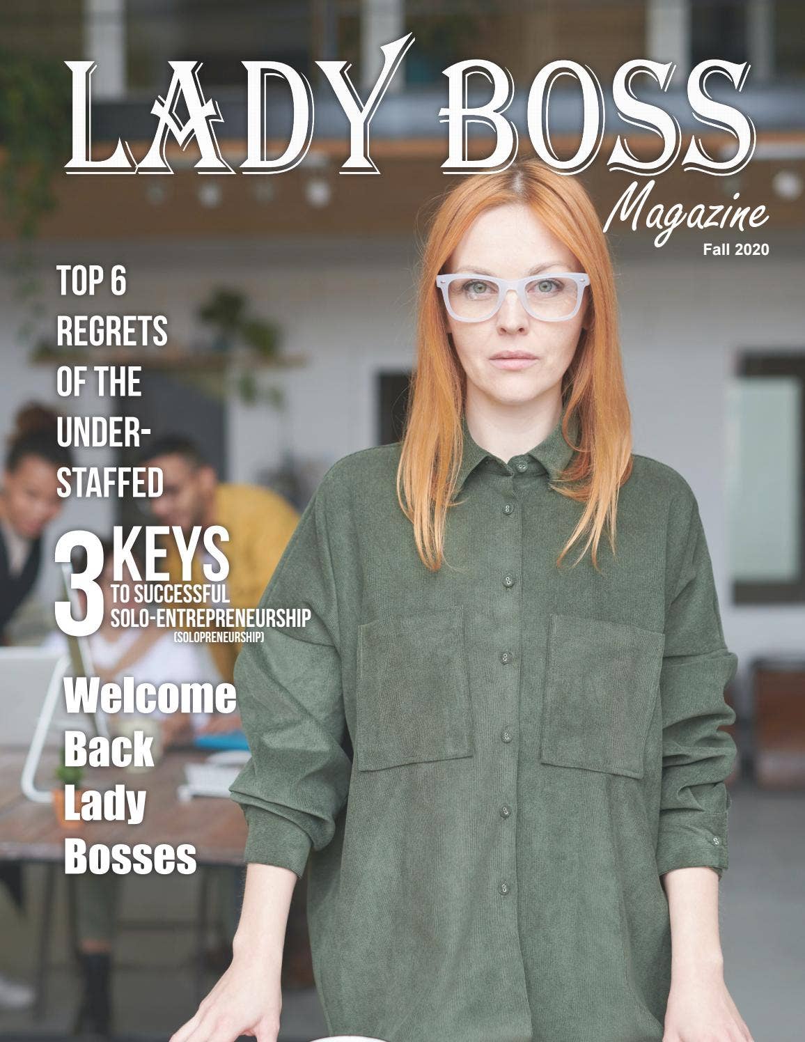 Lady Boss Magazine Fall 2020 Edition by evolvemediagroupinc - Issuu