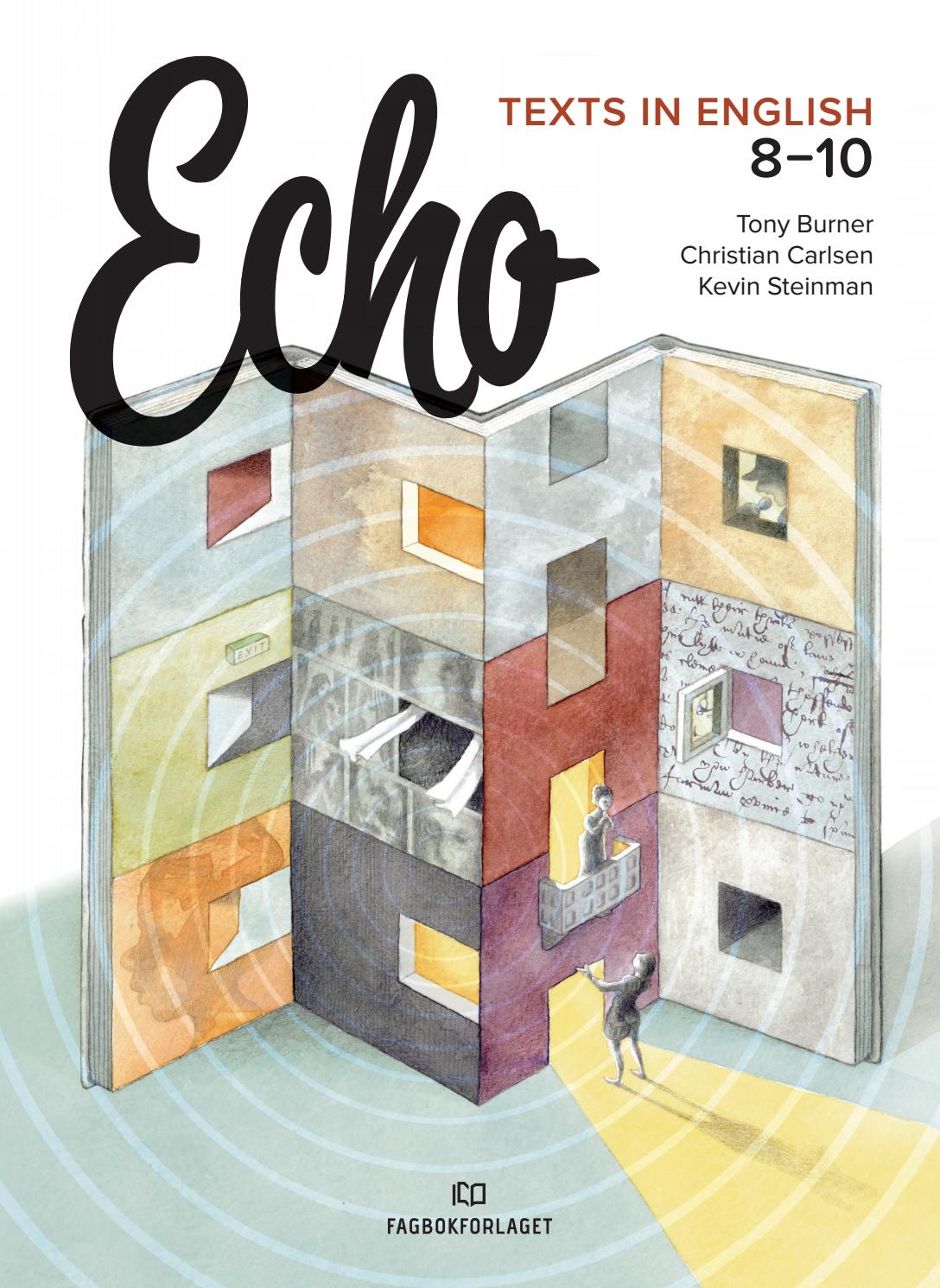 Echo Texts in English (9788211034298) by Fagbokforlaget - Issuu
