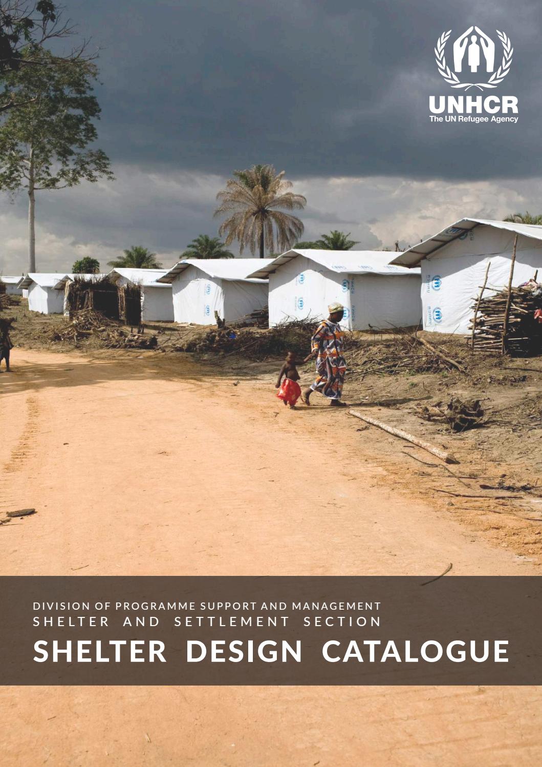 UNHCR Shelter Design Catalogue by Filipa Ferreira - Issuu