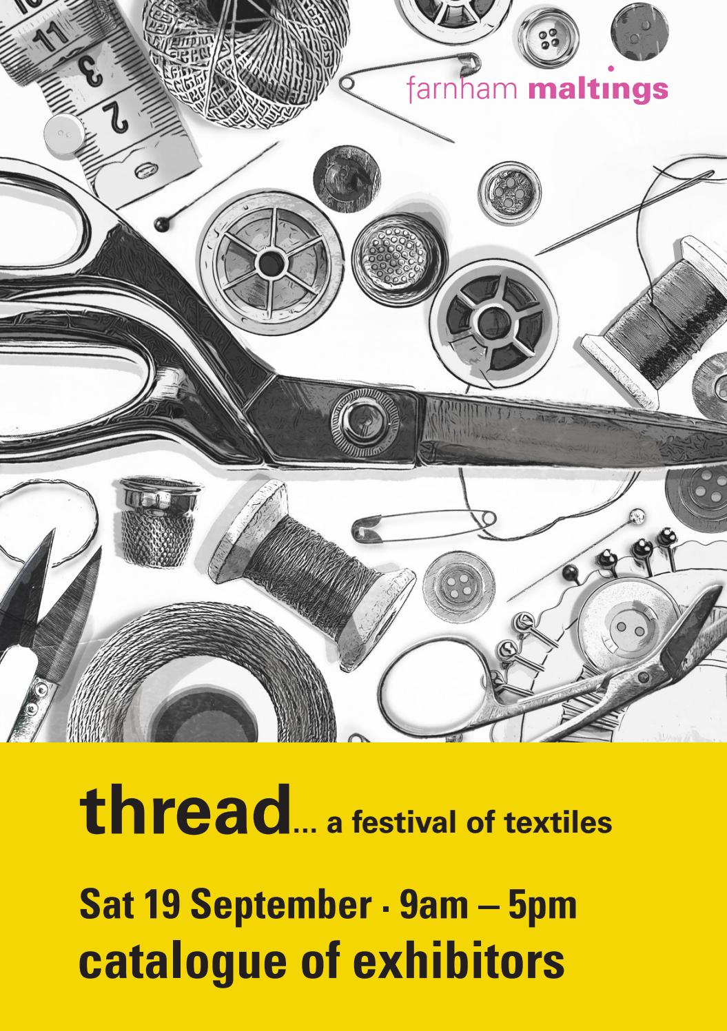 thread... a festival of textiles by farnham maltings - Issuu
