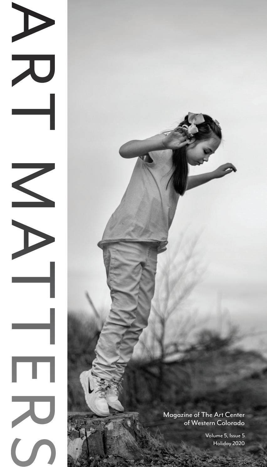 Art Matters: Holiday 2020 by The Art Center - Issuu