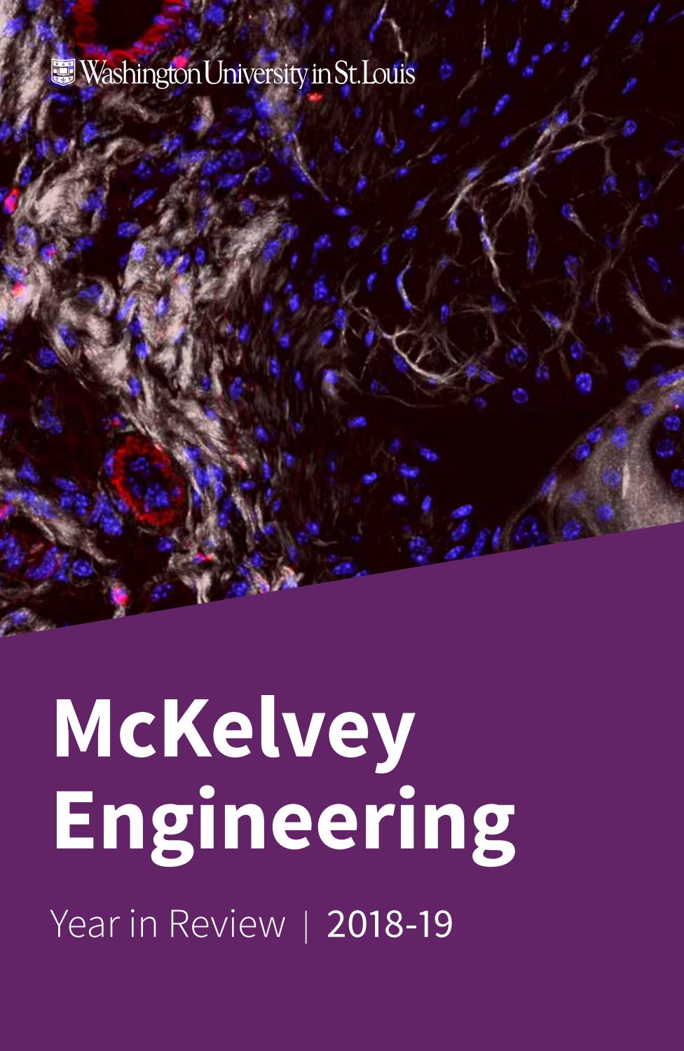 McKelvey Engineering Year in Review 2018-19 by mckelveyengineering - Issuu