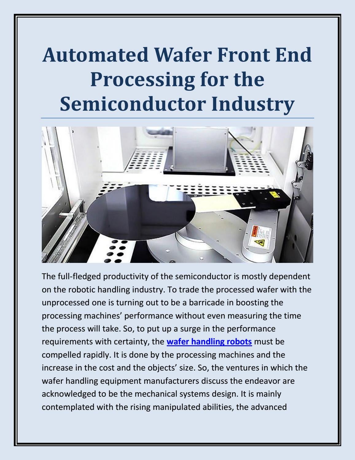 Automated Wafer Front End Processing for the Semiconductor Industry by ...