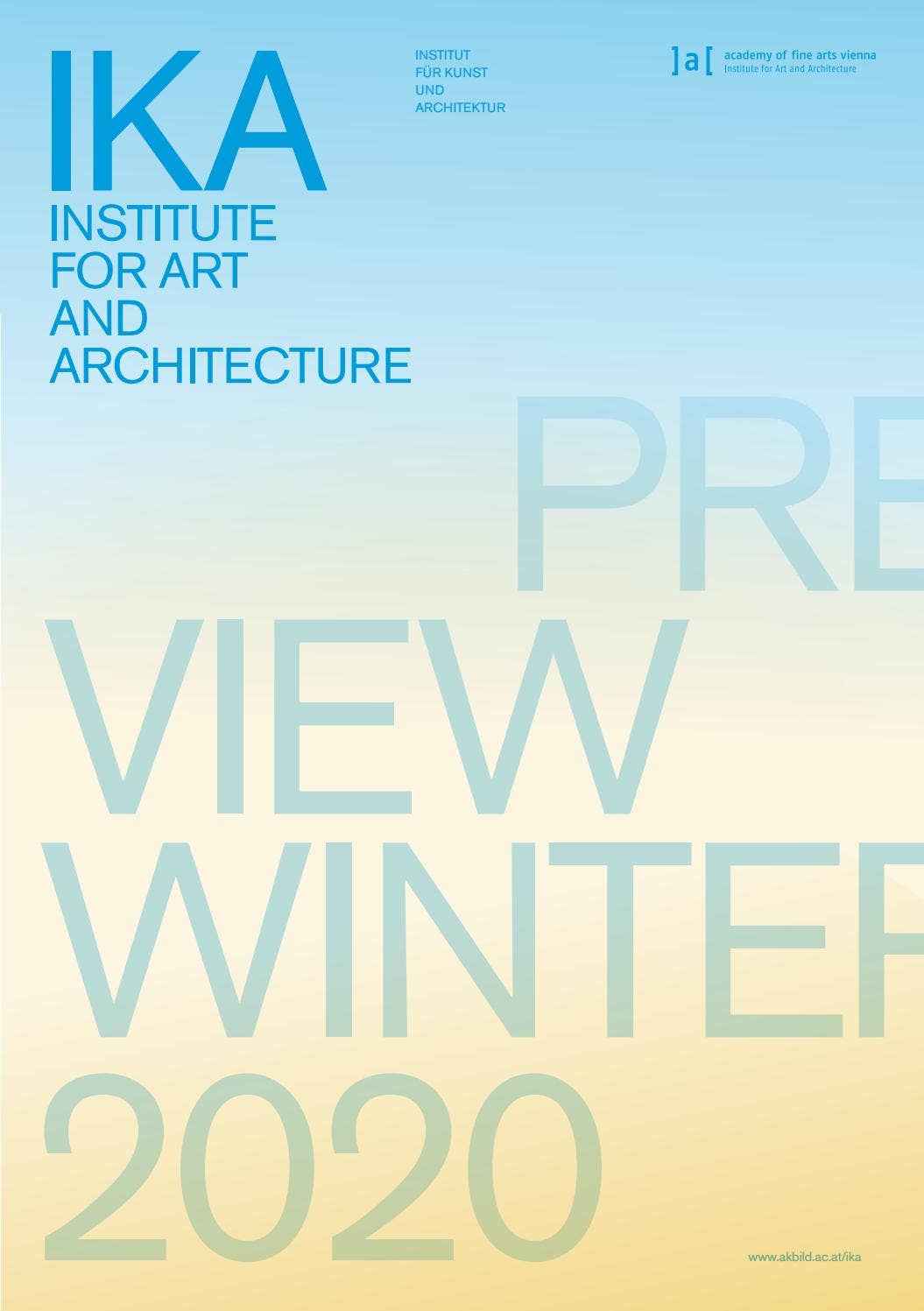 IKA PREVIEW WINTER 2020 by IKA Institute for Art and Architecture - Issuu