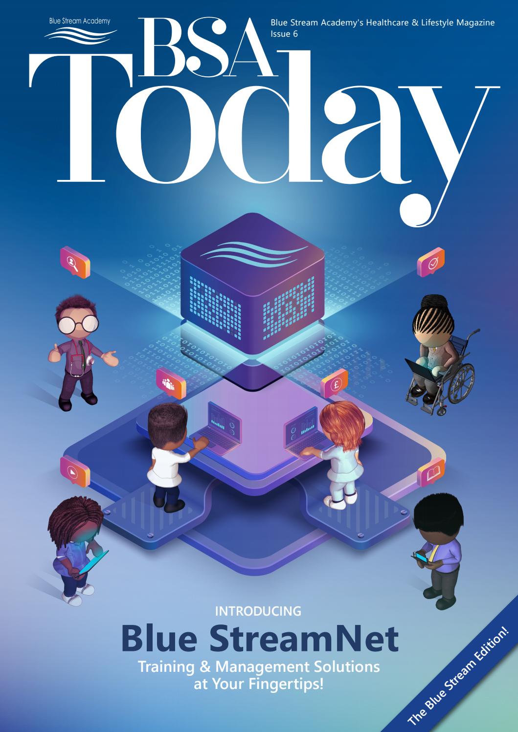 BSA Today Issue 6 | The Blue Stream Edition by bsatoday - Issuu