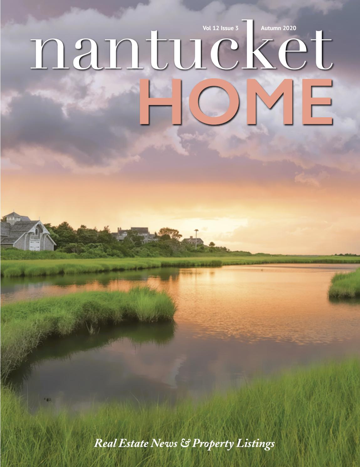 Nantucket Home Magazine, Vol. 12, Issue 3, Fall 2020 by Yesterday's ...