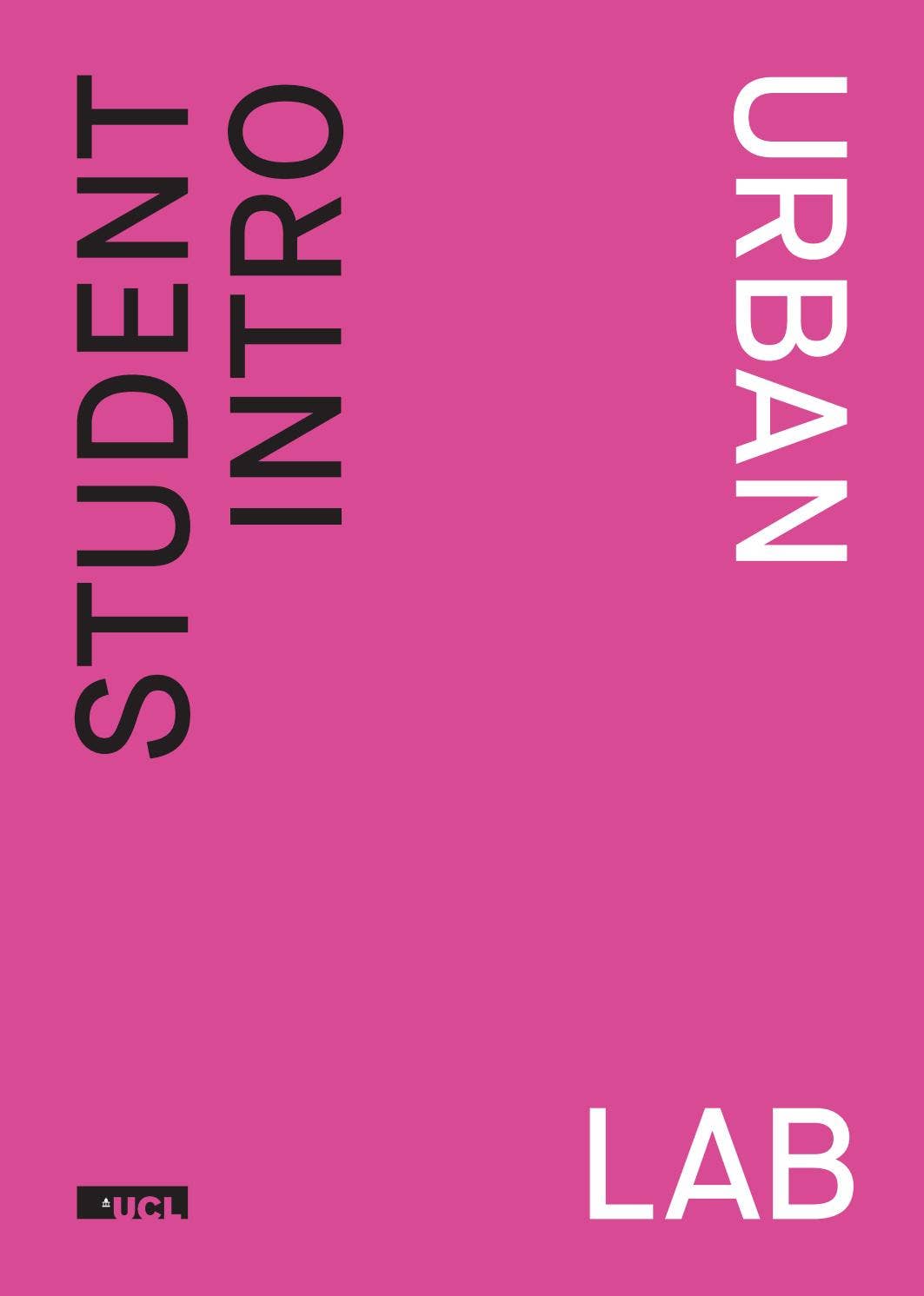 UCL Urban Laboratory student introduction pack by UCL Urban Laboratory ...