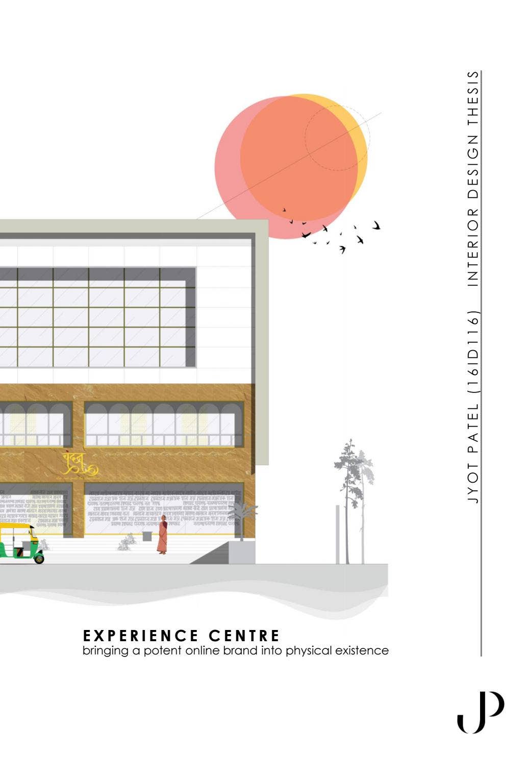 Undergraduate Thesis in Interior Design by Jyot Patel - Issuu