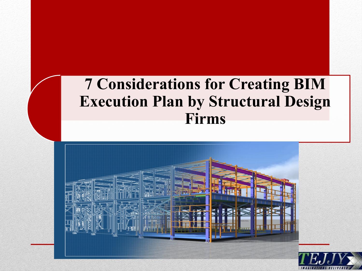 7 Considerations for Creating BIM Execution Plan by Structural Design ...