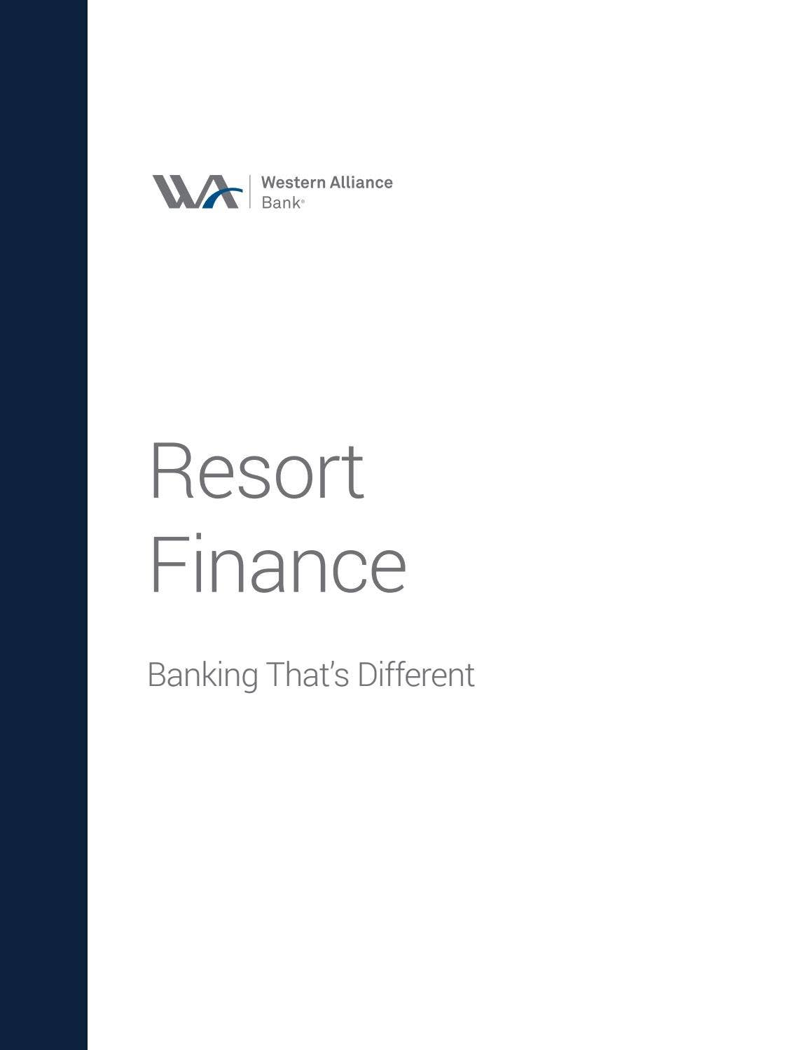 Resort Finance by westernalliancebank - Issuu