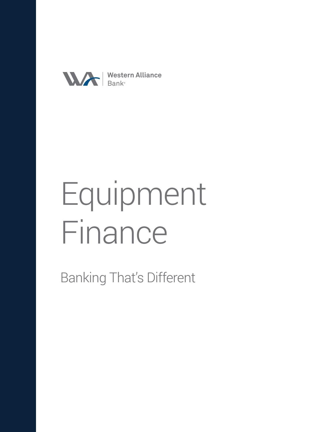 Equipment Finance by westernalliancebank - Issuu