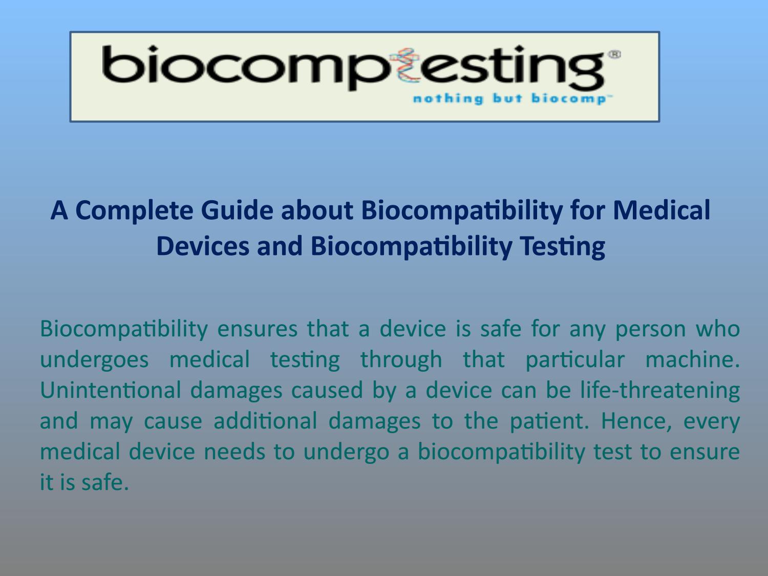 A Complete Guide about Biocompatibility for Medical Devices and ...