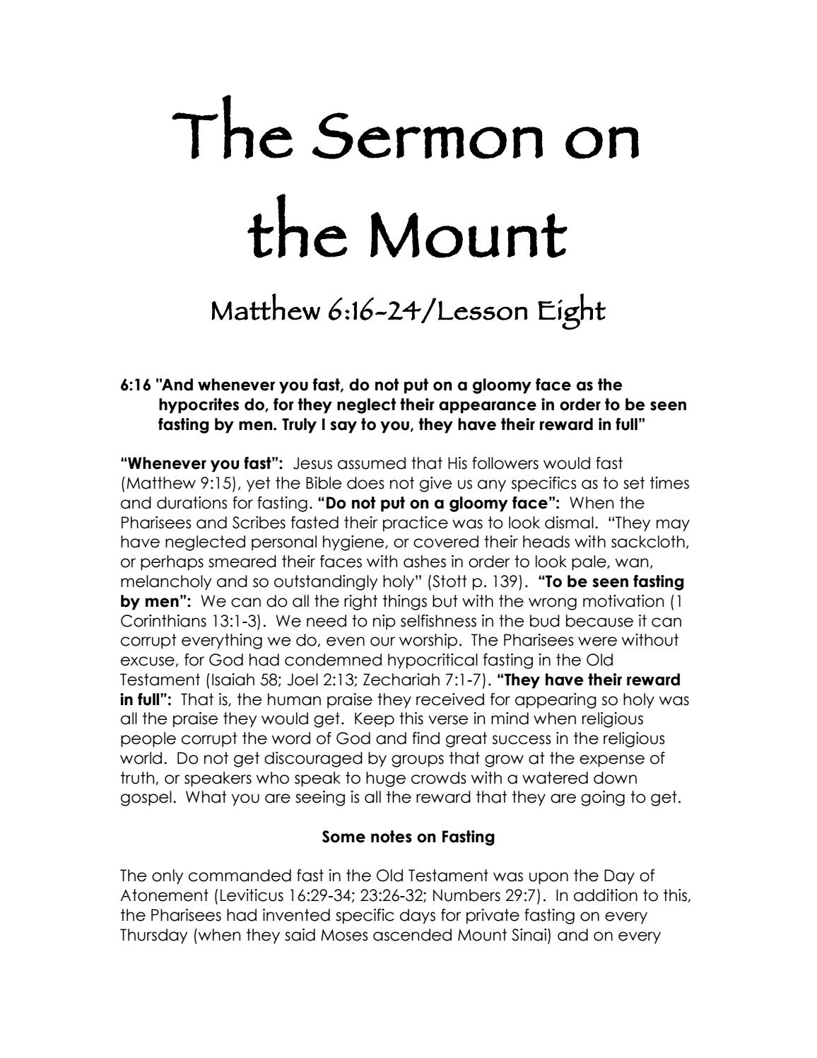 Sermon on the Mount/Matthew Chapters 6:16-24/Commentary by Mark Dunagan ...