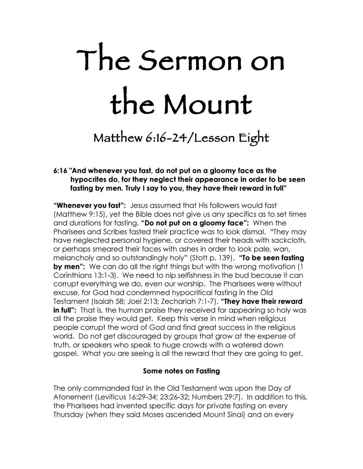 Sermon on the Mount/Matthew Chapters 6:16-24/Commentary by Mark Dunagan ...