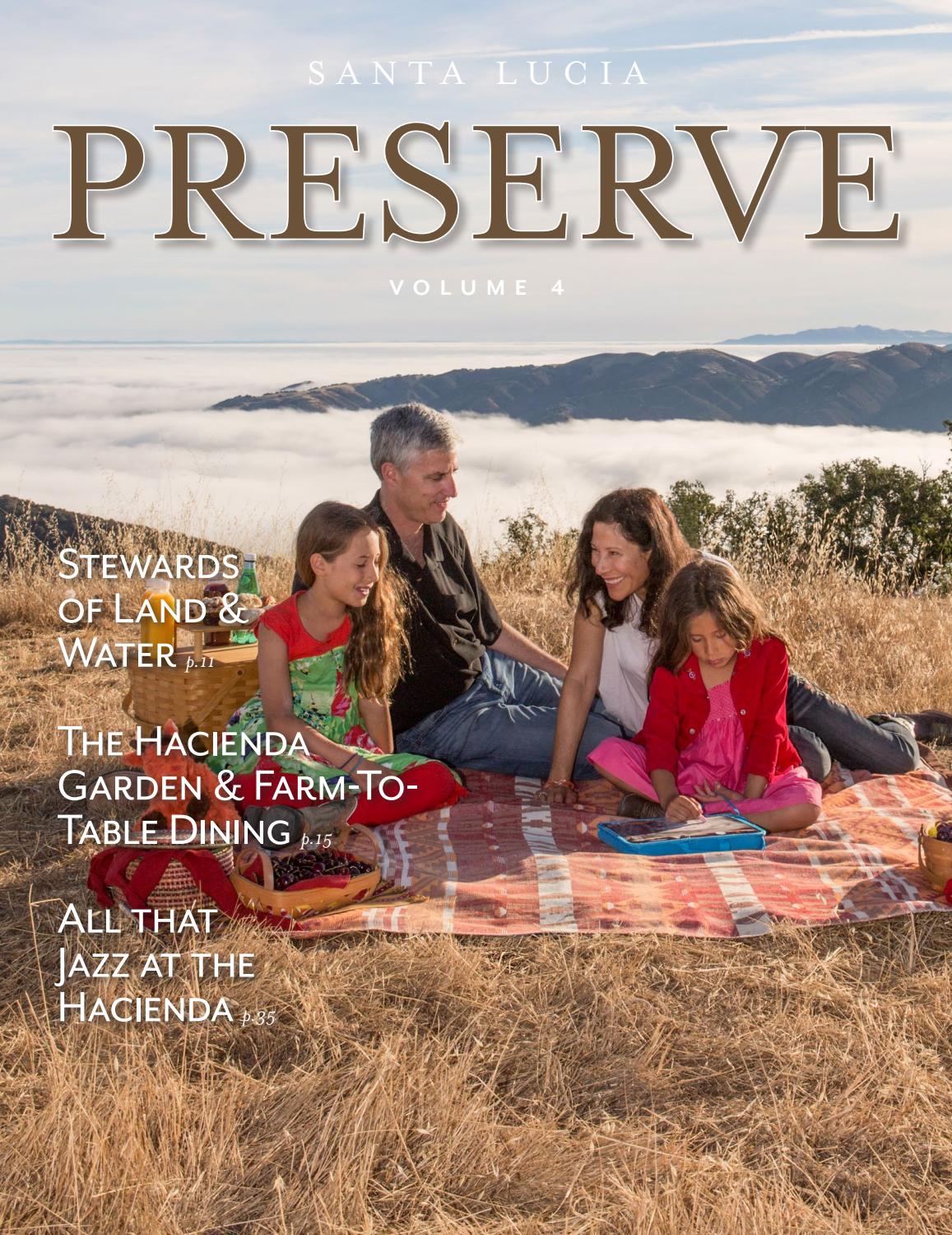 Preserve Magazine - 2015 by Santa Lucia Preserve - Issuu