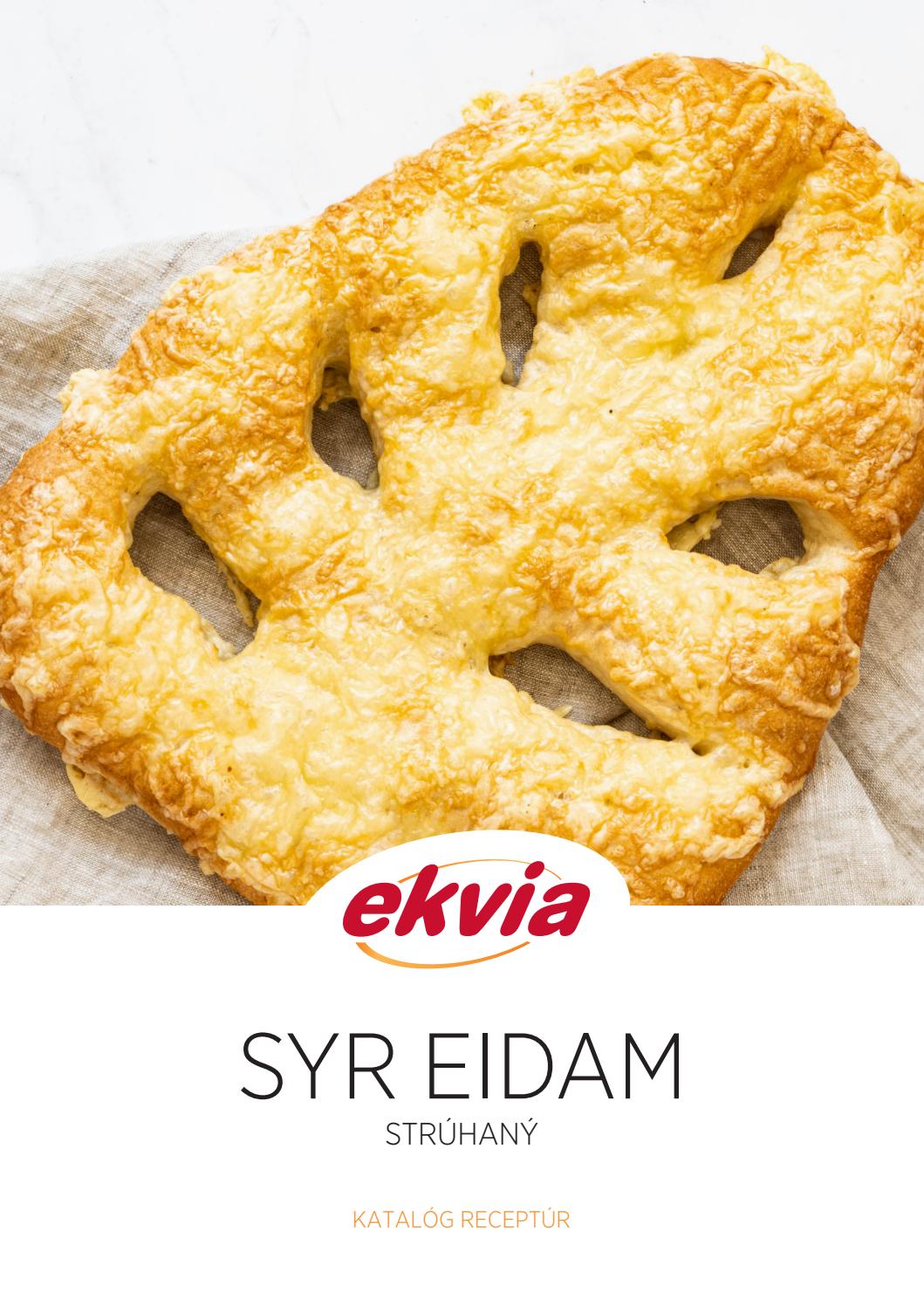 SYR EIDAM - strúhaný by Ekvia to najlepšie pre pečenie - Issuu