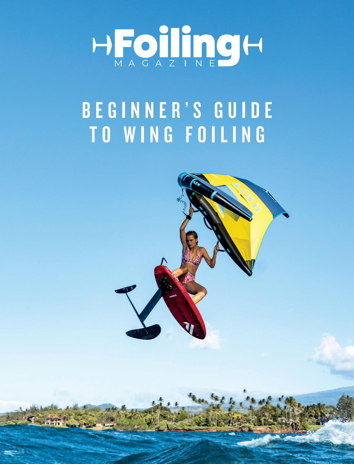 Beginner's Guide to Wing Foiling by Water Born Media - Issuu