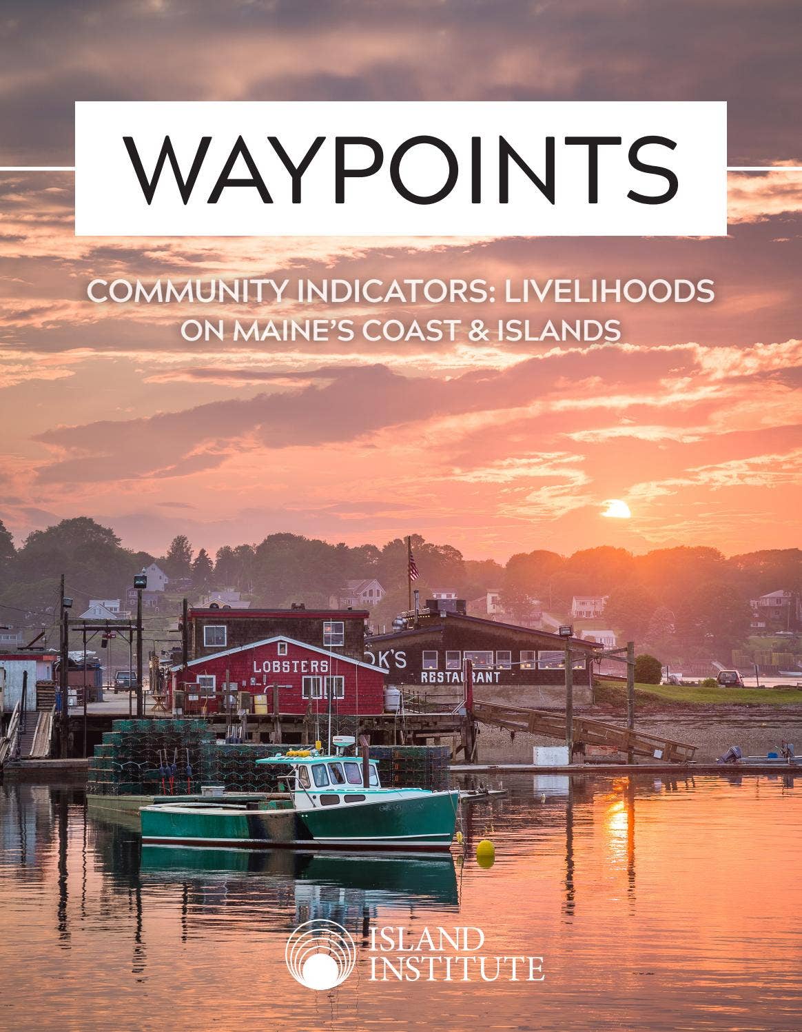 Waypoints - Community Indicators: Livelihoods on Maine's Coast ...