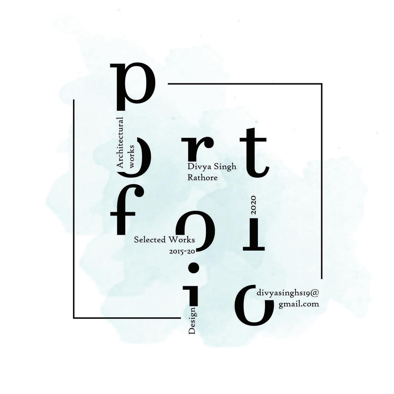 Architectural Portfolio by Divya Singh Rathore - Issuu