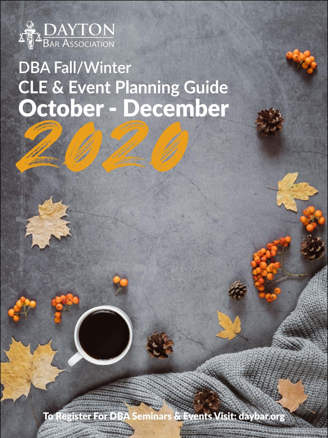 2020 DBA Fall/Winter CLE & Event Planning Guide: October - December by ...
