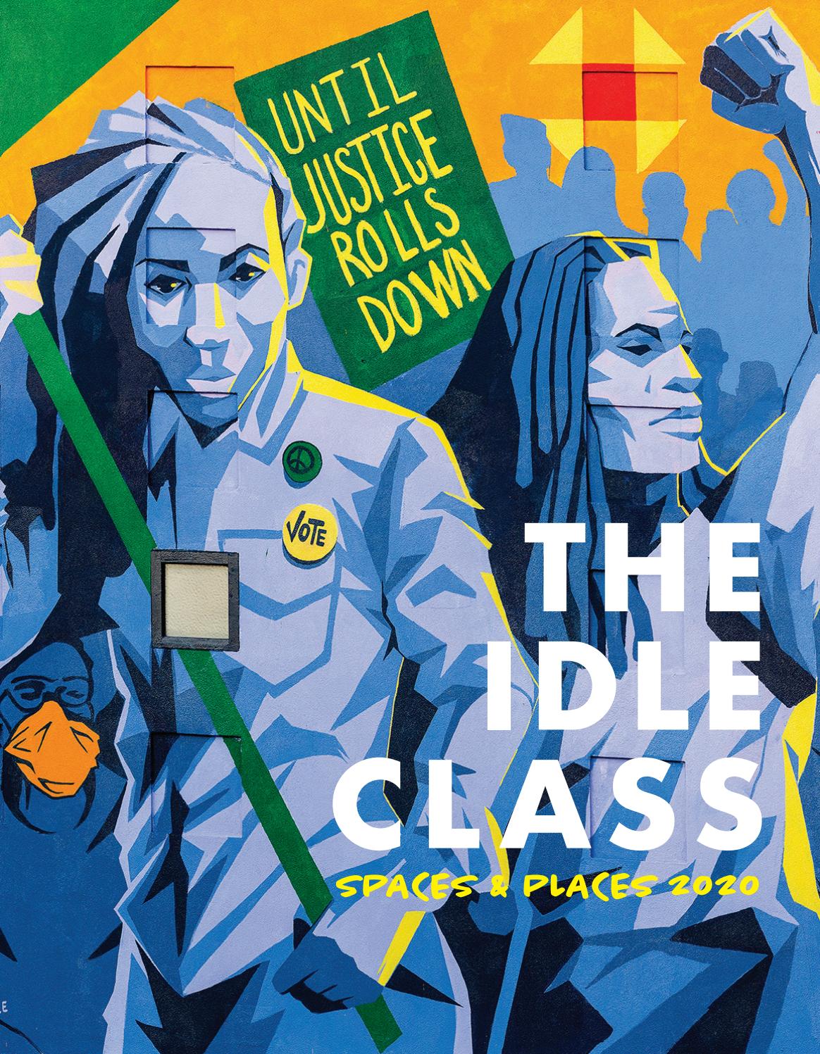 The Idle Class: Fall 2020 - Spaces & Places by The Idle Class - Issuu