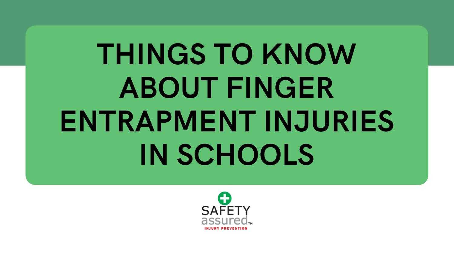 Things to Know About Finger Entrapment Injuries in Schools by Safety ...