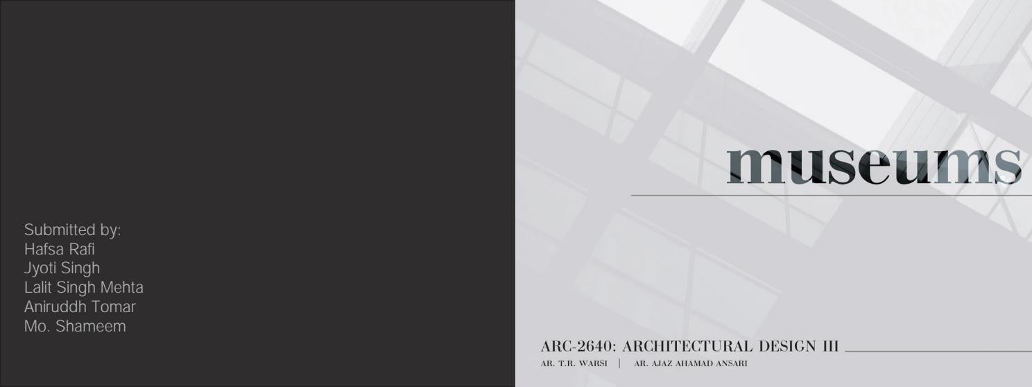 Museum Design _ Literature Study by Hafsa Rafi - Issuu