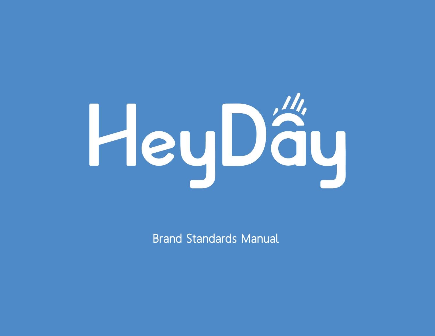HeyDay Brand Standards Manual by Rachel Greene - Issuu