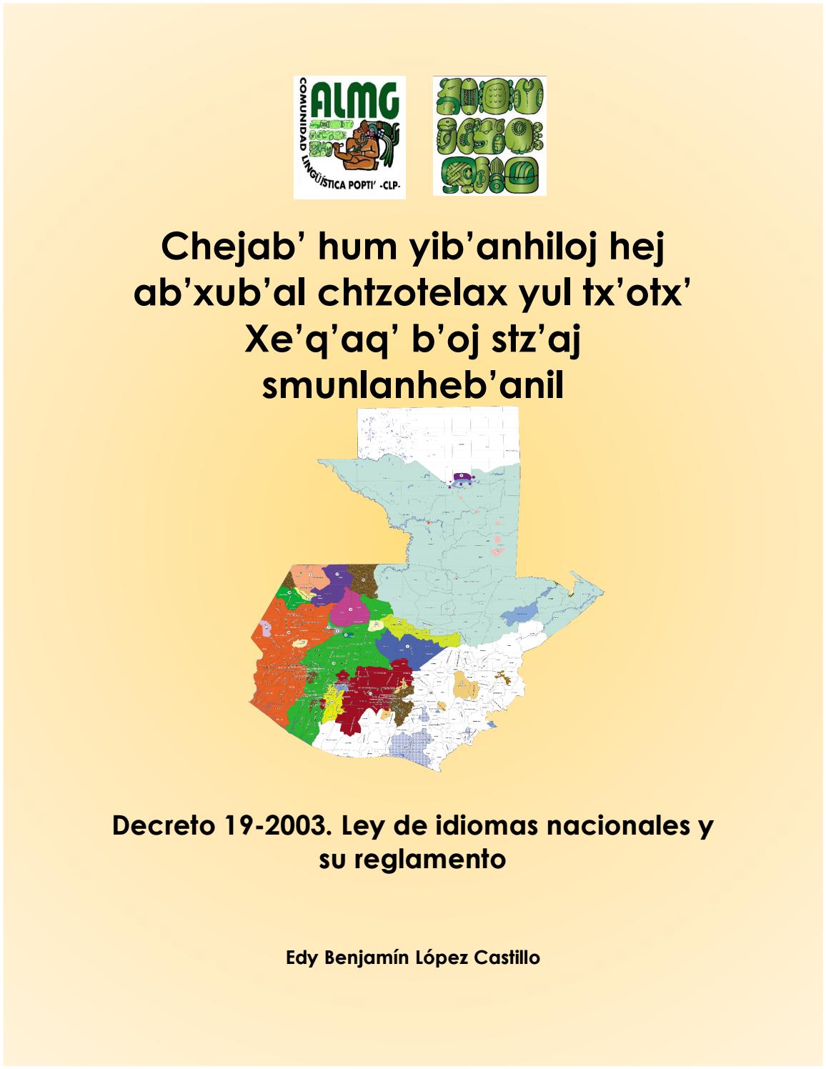 LEY DE IDIOMAS NACIONALES (IDIOMA ESPAÑOL-POPTI') by B'alunh Noh - Issuu