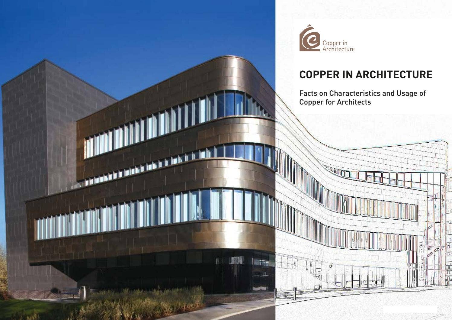 COPPER IN ARCHITECTURE Facts on Characteristics and Usage of Copper for ...