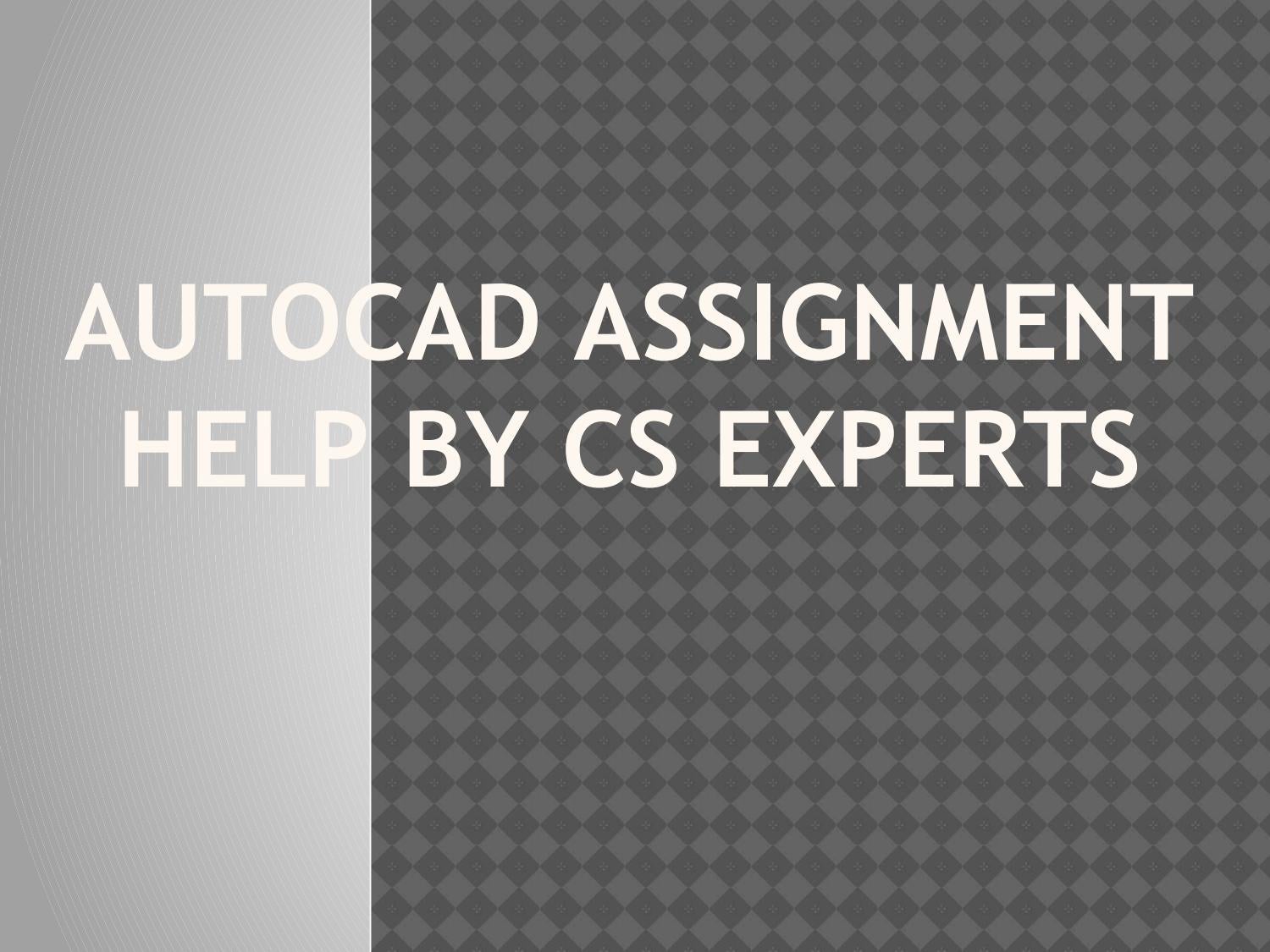 Autocad Assignment Help By Cs Experts By Codeavail Issuu 