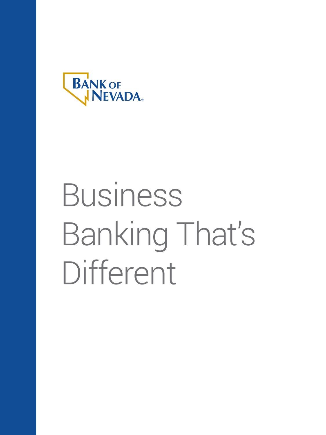 Business Banking That's Different - Bank of Nevada by ...